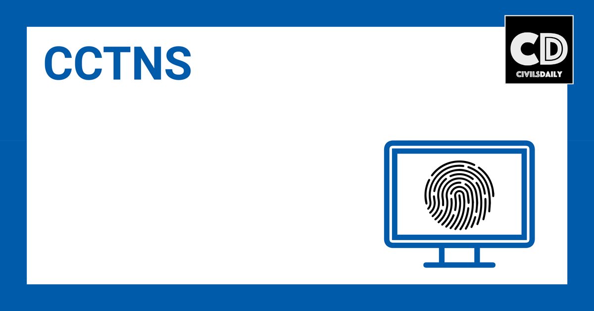 CCTNS Project: Reforming the Policing in India - Civilsdaily