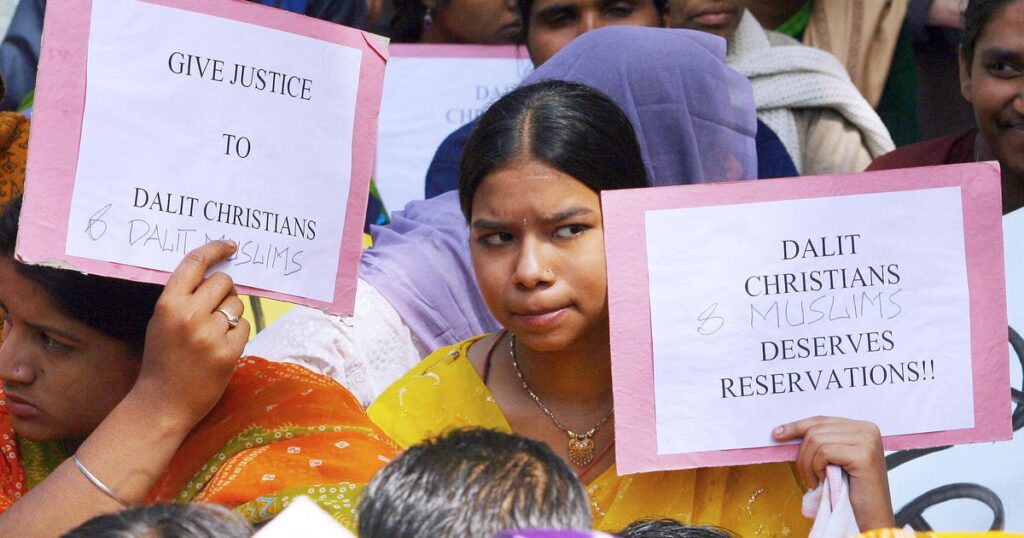 On reservations for disempowered Dalit Christians and Muslims, a ...