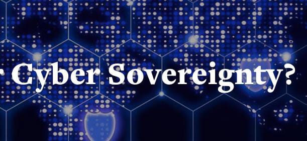 The world of Cyberspace and Cyber sovereignty - Civilsdaily