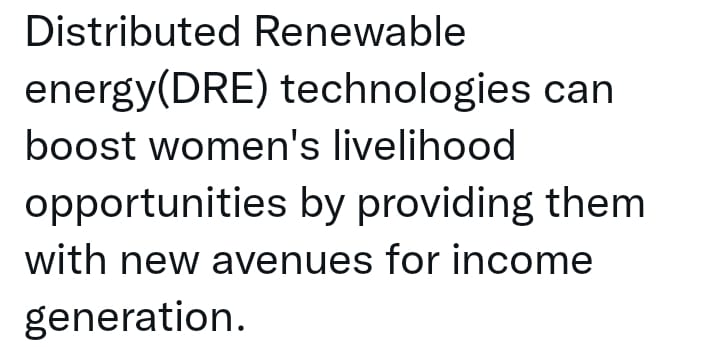 Distributed Renewable Energy (DRE) Transforming Rural Women’s Life ...