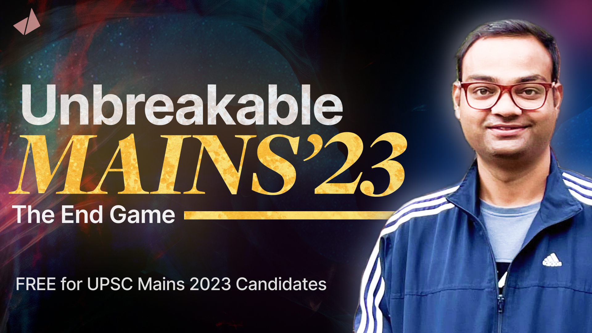 Unbreakable Mains 2023- The End Game | FREE for UPSC Mains 2023 ...