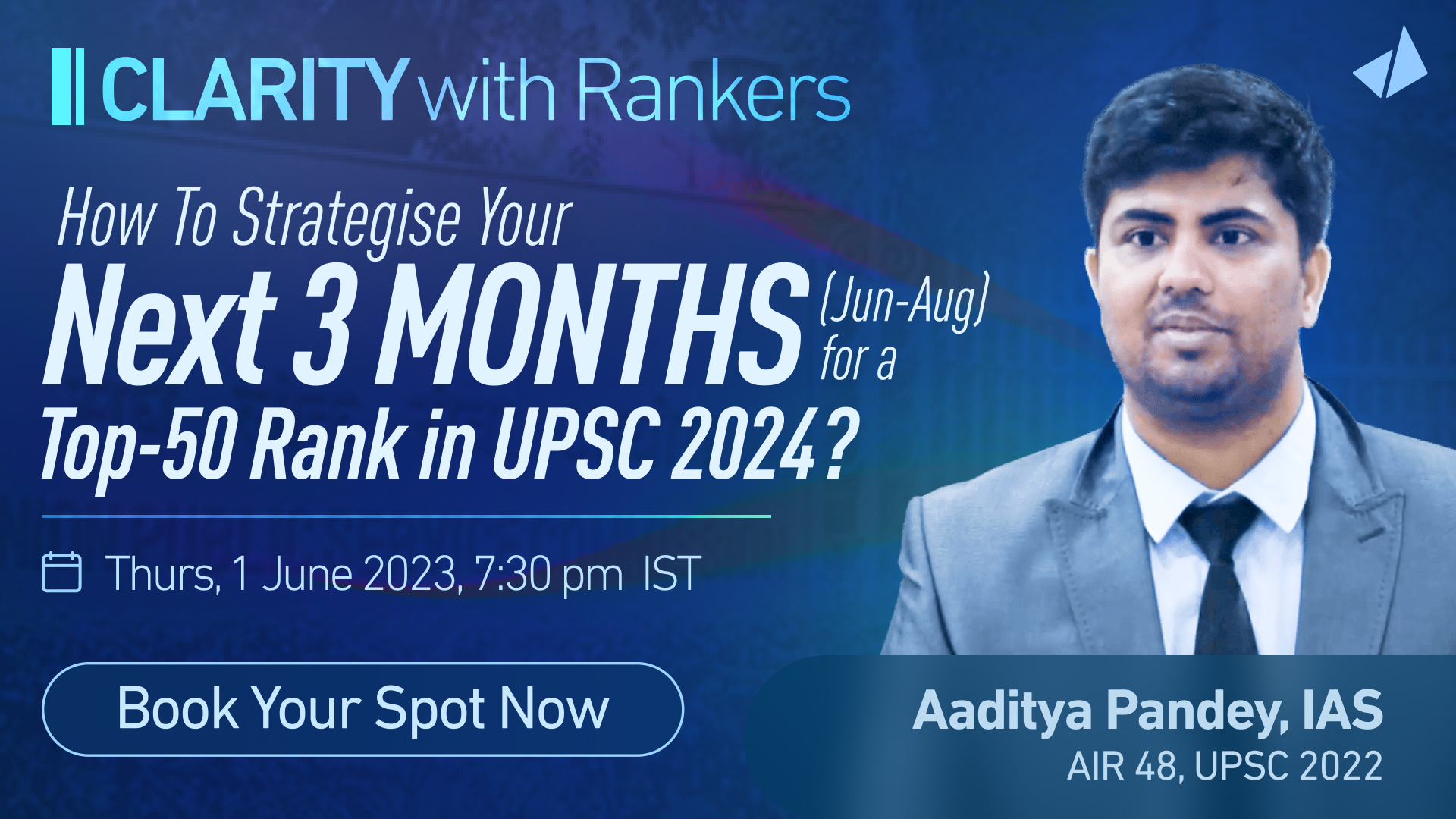 Clarity With Rankers How To Strategize The Next 3 Months Jun Aug For A Top 50 Rank In Upsc