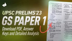 UPSC Prelims 2023 GS 1 Question Paper with Answer Key, Explanation ...