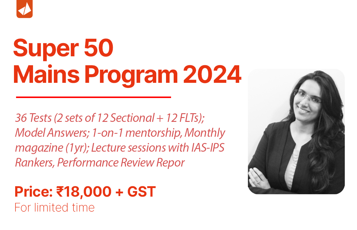 Super 50 Mains Essential Program 2024 - Civilsdaily