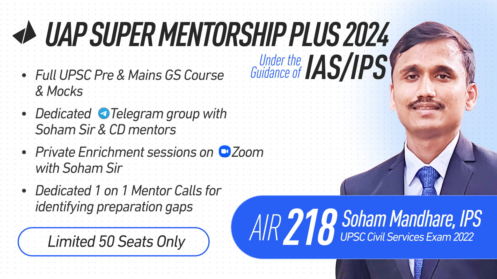 UAP Super Mentorship Plus 2024 under IPS Soham Mandhare | Enrollment is ...