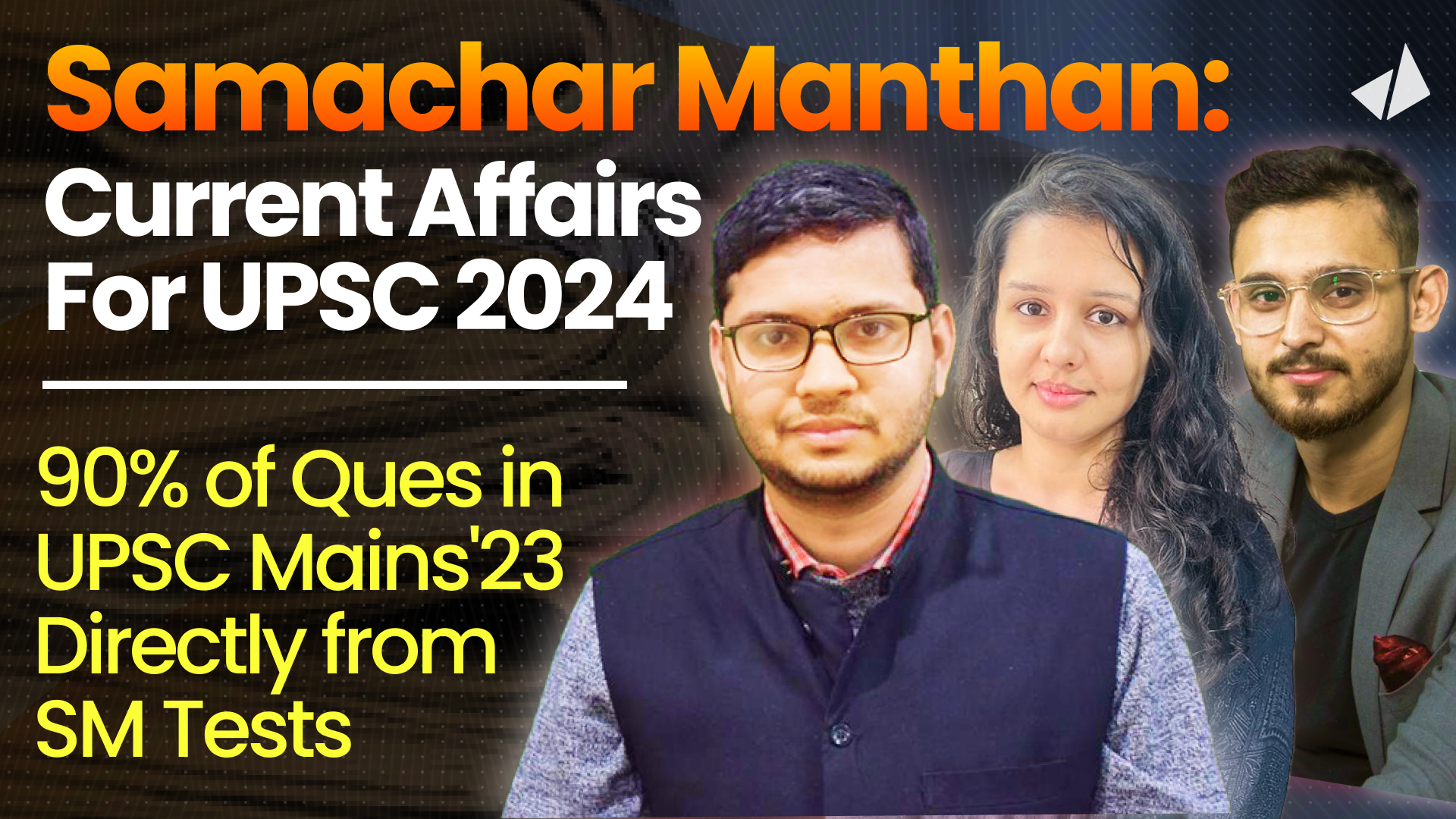 Samachar Manthan October Batch: UPSC Current Affairs program to ensure a Top 50 rank | 90% ...