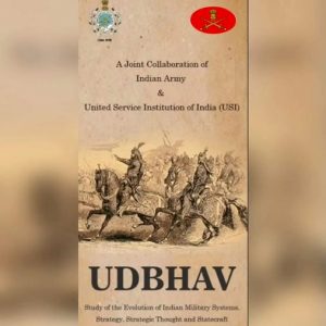 Project Udbhav: Rediscovering India’s Strategic Heritage for Modern Defense