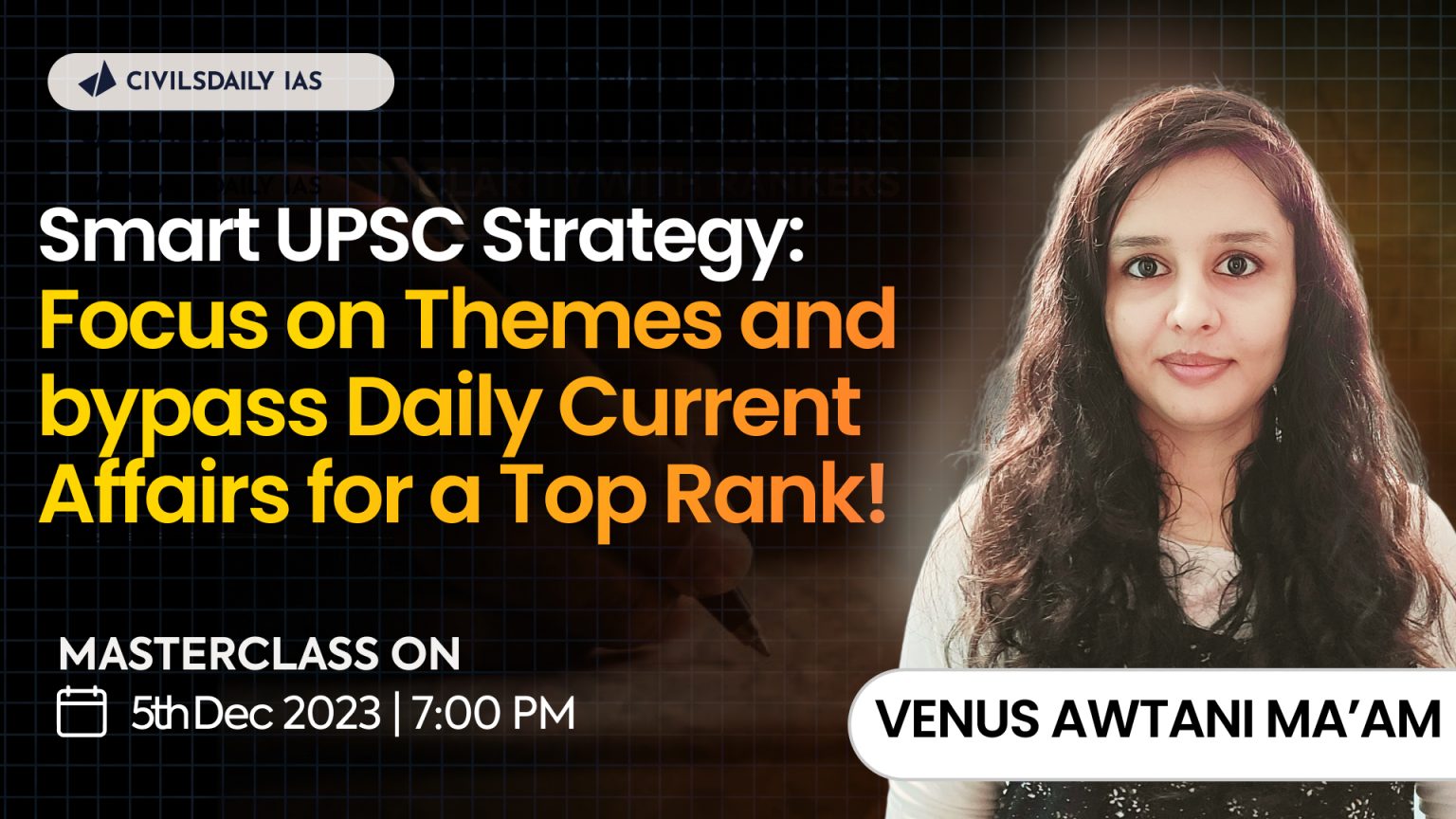 Venus mam’s FREE Masterclass – Smart UPSC Strategy: Focus on Themes and ...