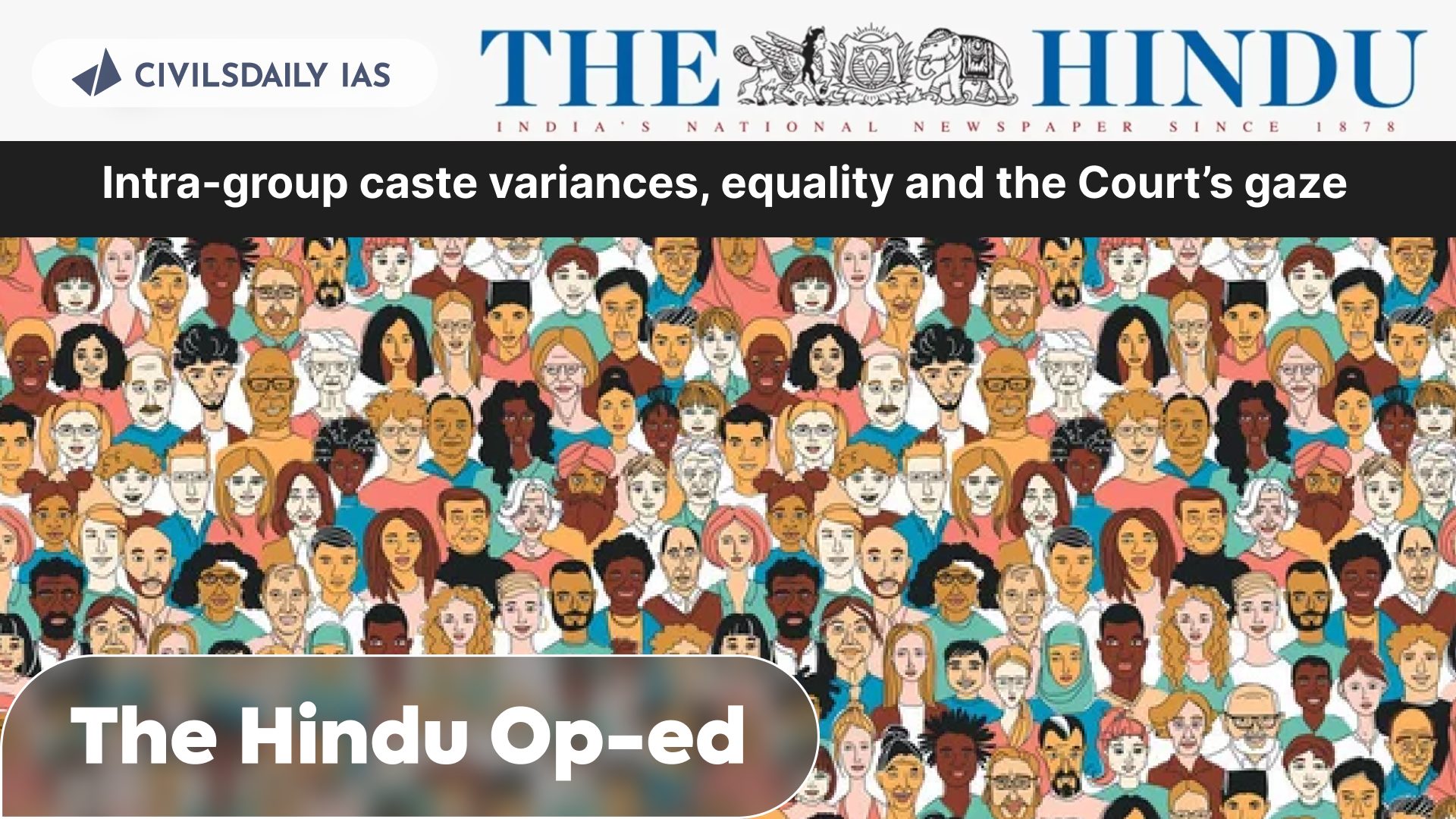 [13 March 2024] The Hindu Op-ed: Intra-group caste variances, equality ...