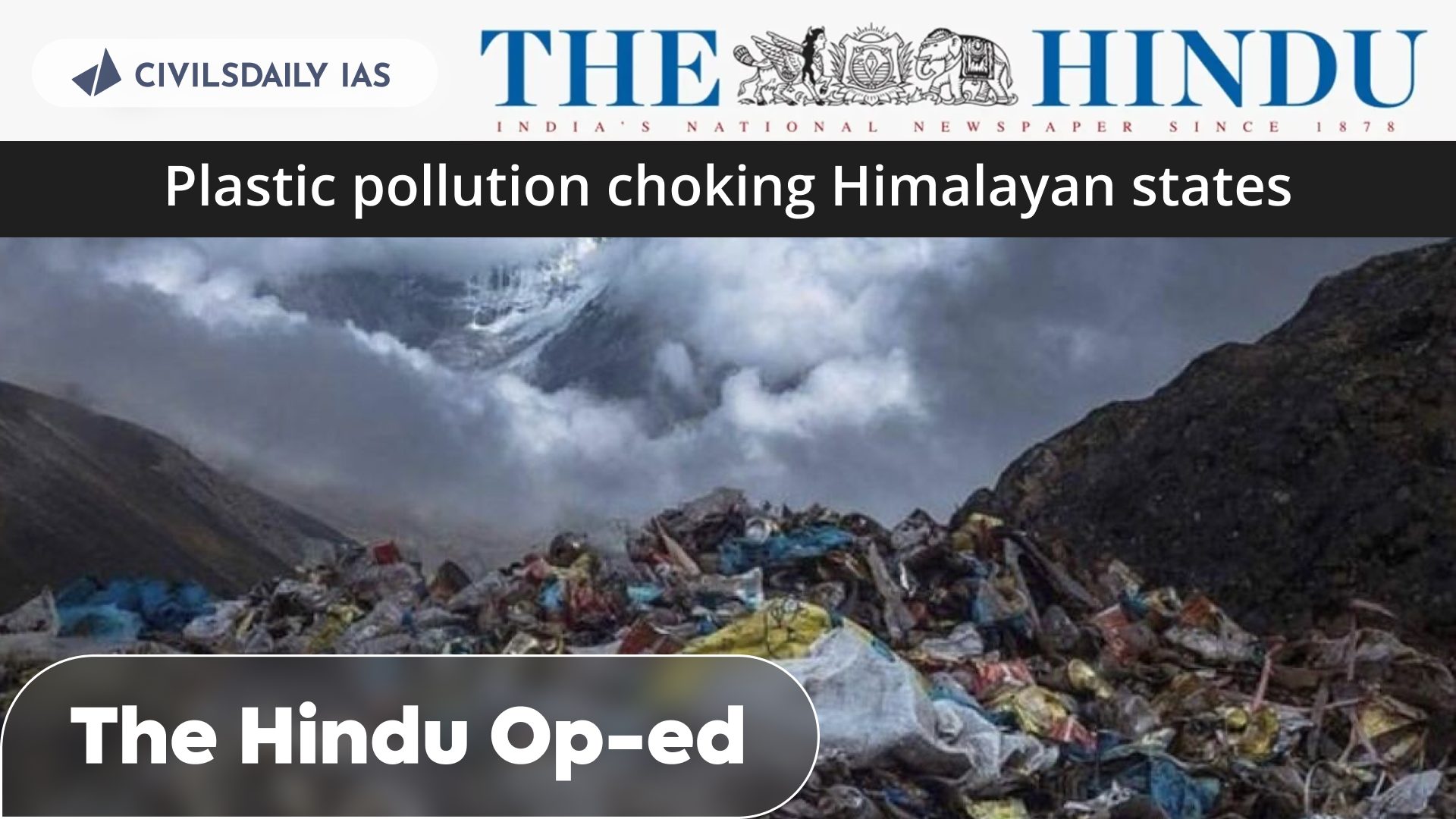 The Hindu Op-ed: Mountains of plastic are choking the Himalayan States ...