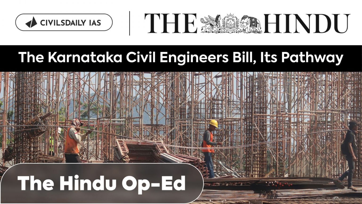 [14 March 2024] The Hindu Op-ed: The Karnataka civil engineers Bill ...