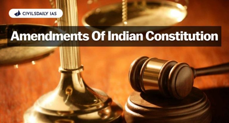 Amendments of Indian Constitution
