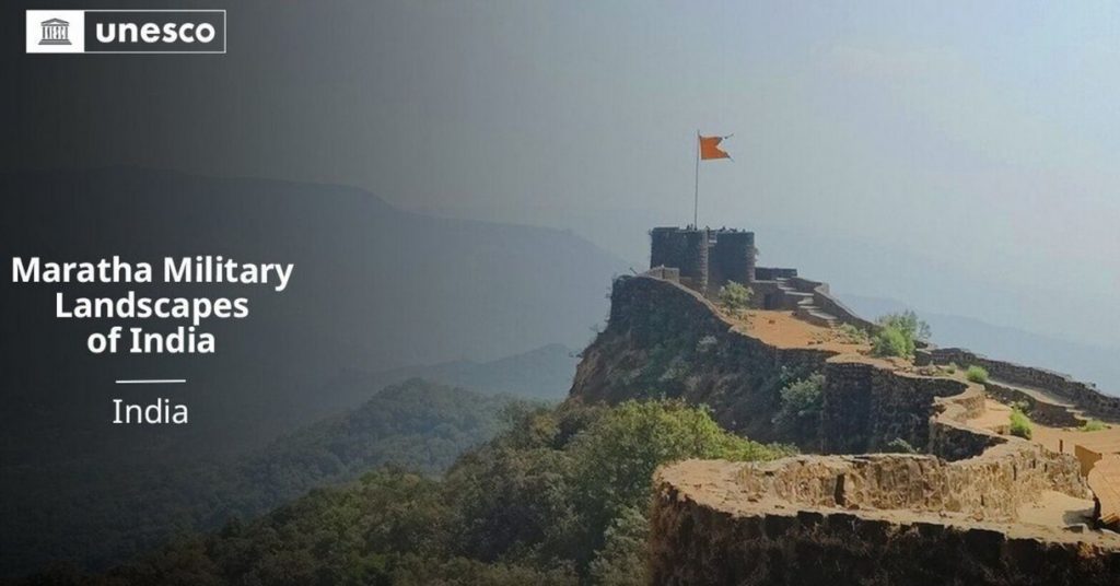 ‘Maratha Military Landscapes’ included in the UNESCO World Heritage ...