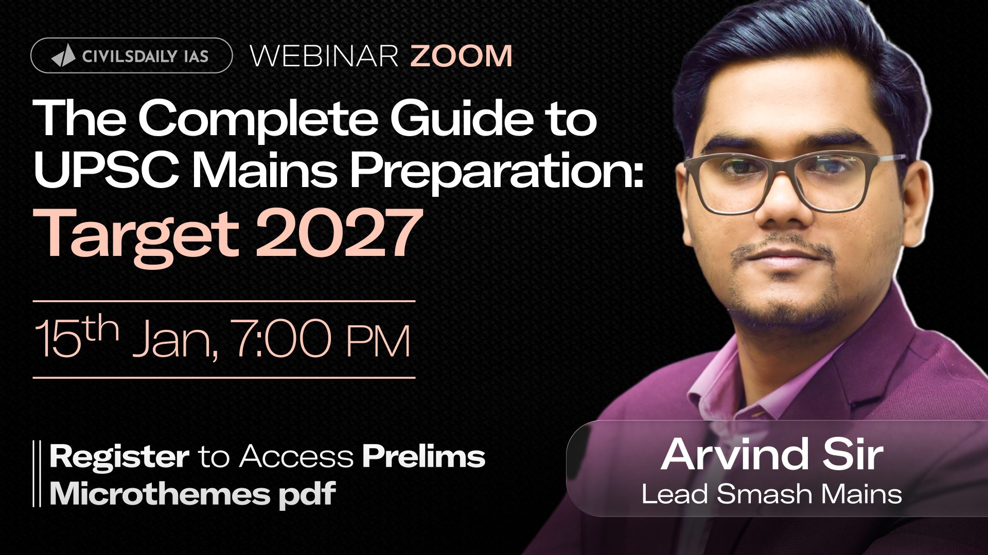 🔴[UPSC Webinar for 2027] By Arvind Sir, Lead Smash Mains, Civilsdaily ...