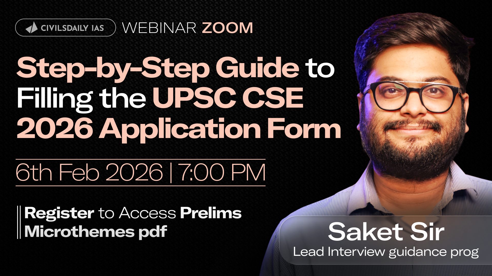 🔴[UPSC 2026 Webinar On Form Filling] By Saket Sir Lead, Interview ...