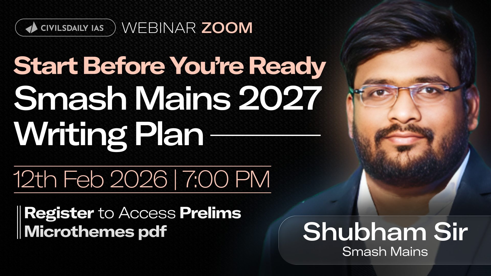🔴[UPSC Webinar for 2027] By Shubham Sir, Smash Mains, Civilsdaily IAS ...