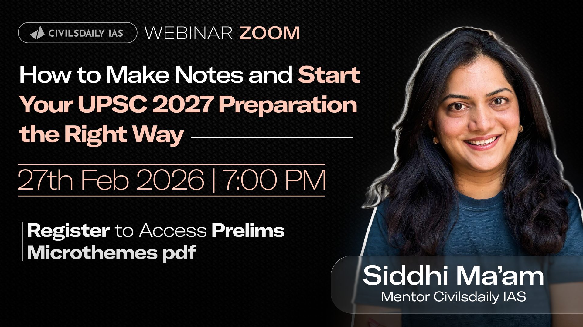🔴[UPSC Webinar for 2027] By Siddhi Ma’am, Mentor, Civilsdaily IAS | How ...